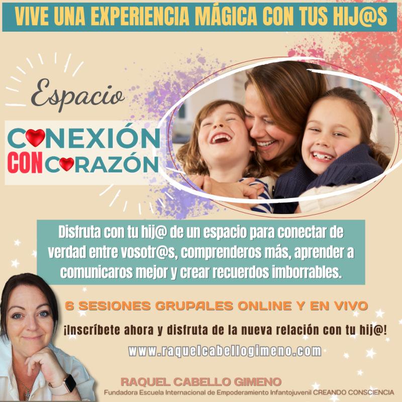 ESPACIO CONEXIÓN CON CORAZÓN - RAQUEL CABELLO GIMENO - Tú creas tu vida
